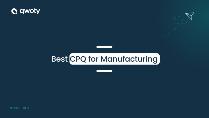 Best CPQ for Manufacturing 2026 | Top Tools